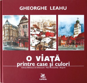 Arhitectul Gheorghe Leahu la 80 de ani: O viață printre case și culori ...