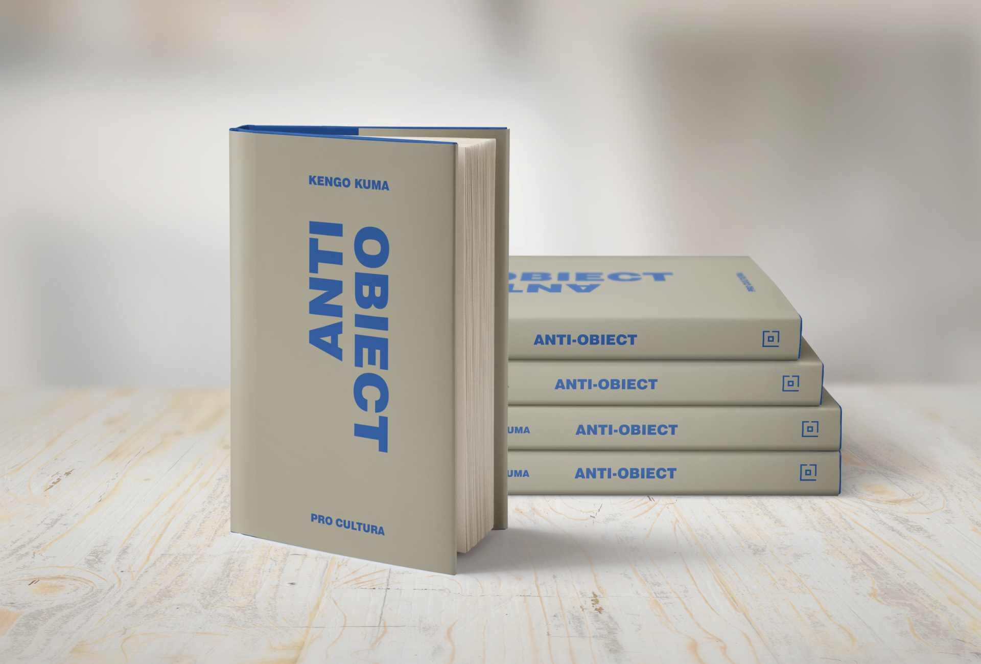 Kengo Kuma "Anti-object: the dissolution and disintegration of ...